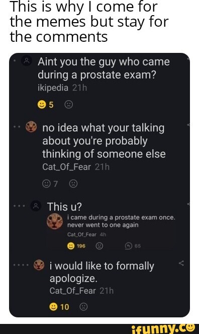 'This I come the memes but stay for the comments Aint you the guy who ...