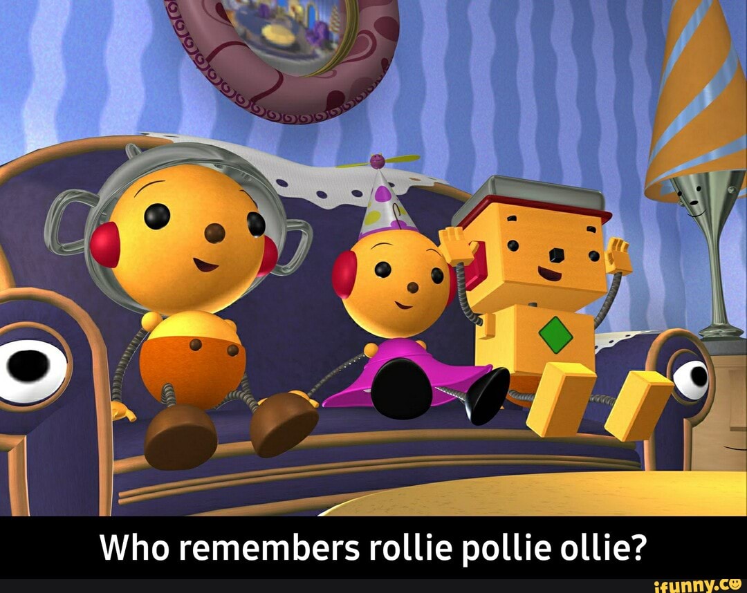 Who remembers rollie pollie ollie? - Who remembers rollie pollie ollie ...