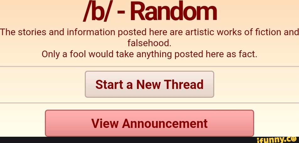 /b/ - Random The stories and information posted here are artistic works ...