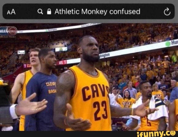 AA Q @ Athletic Monkey confused - iFunny