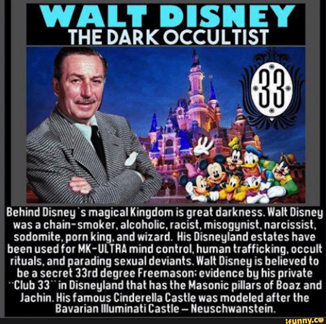 WALT DISNEY THE DARK OCCULTIST Behind Disney sm was a chain-smoker ...