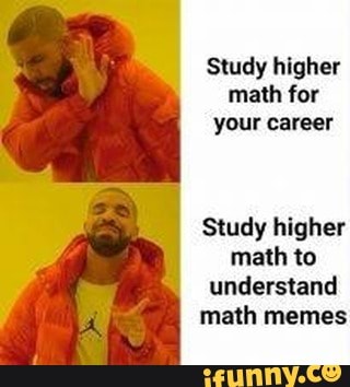 Study higher math for your career Study higher math to understand math ...