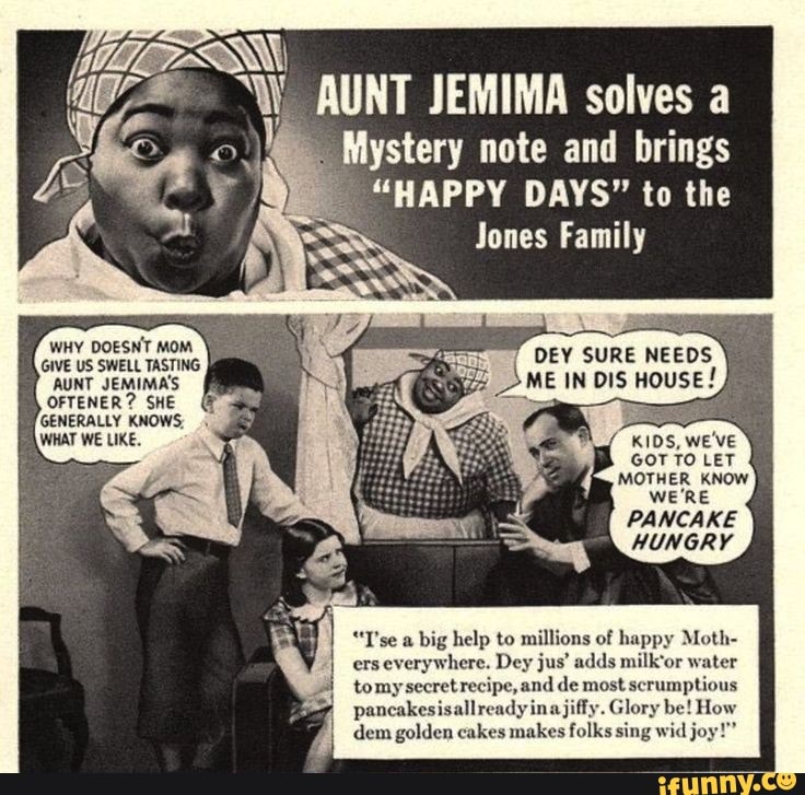 AW AUNT JEMIMA solves Mystery note and brings "HAPPY DAYS" to the Jape ...