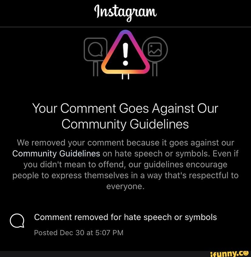 Your Comment Goes Against Our Community Guidelines We removed your ...
