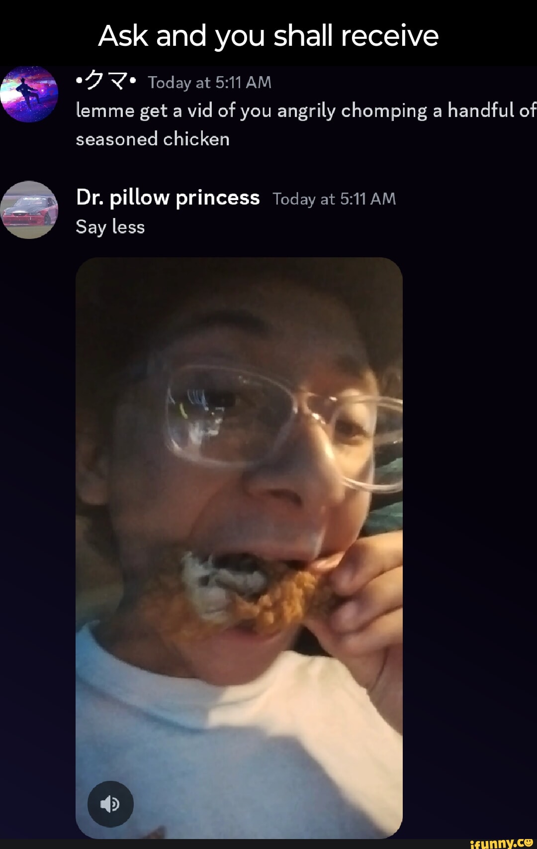 Ask and you shall receive Today at AM lemme get a vid of you angrily ...