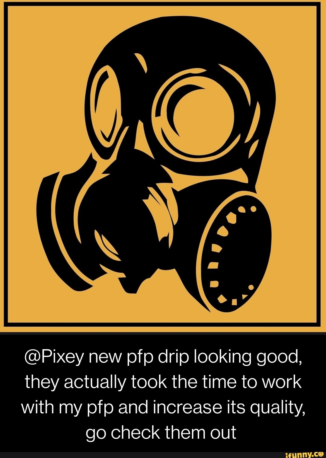 @Pixey new pfp drip looking good, they actually took the time to work ...