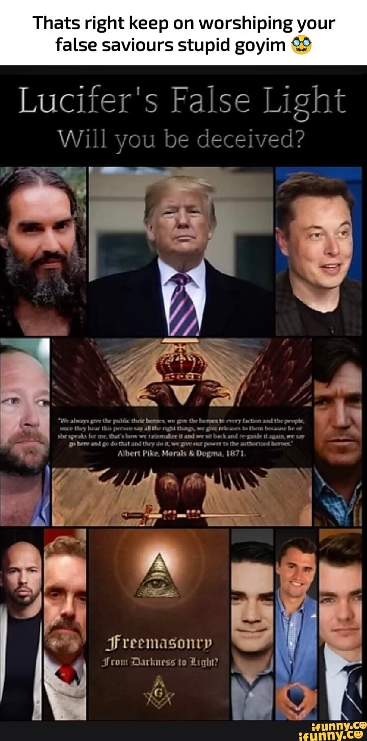 Thats right keep on worshiping your false saviours stupid goyim Lucifer ...