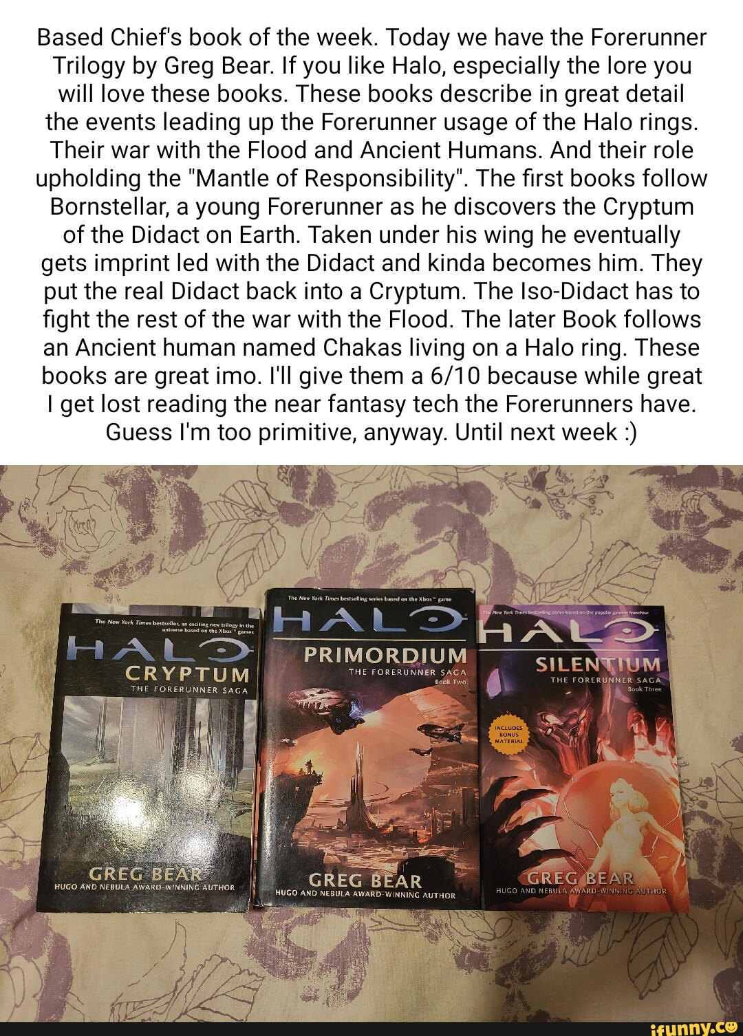 Based Chief's book of the week. Today we have the Forerunner Trilogy by ...