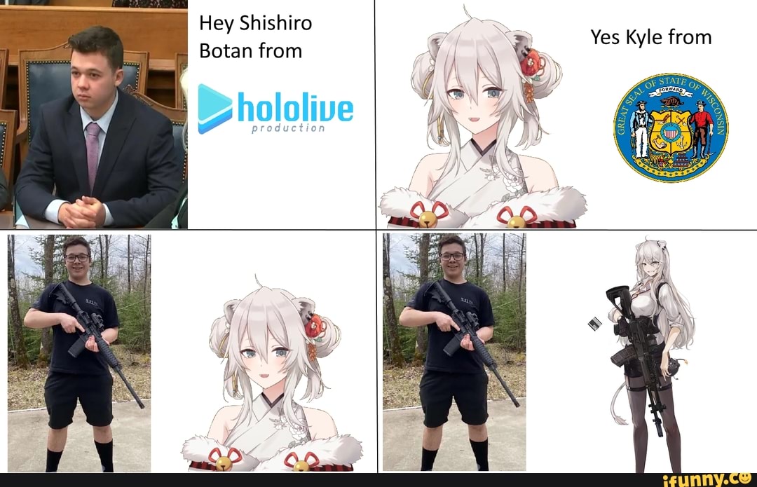 Hey Shishiro Botan from production Yes Kyle from - iFunny