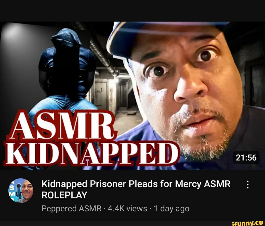ASMR Kidnapped Prisoner Pleads for Mercy ASMR ROLEPLAY Peppered ASMR 4 ...