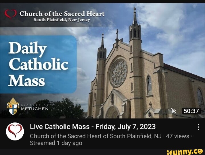 Church of the Sacred Heart Daily Catholic Mass South Plainfield, New ...