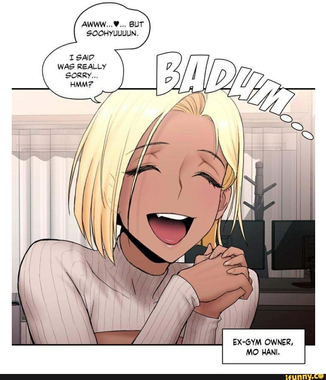 AWWW...%... BUT SOOHYUUUUN. WAS REALLY SORRY... EX-GYM OWNER, MO HANI. - iFunny