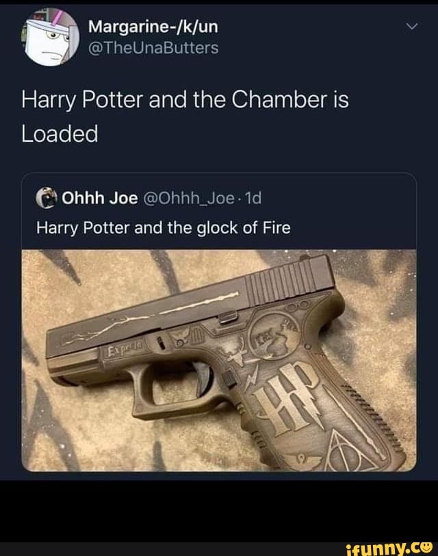 Harry Potter and the Chamber is Loaded Ohhh Joe @Ohhh_Joe- Harry Potter ...