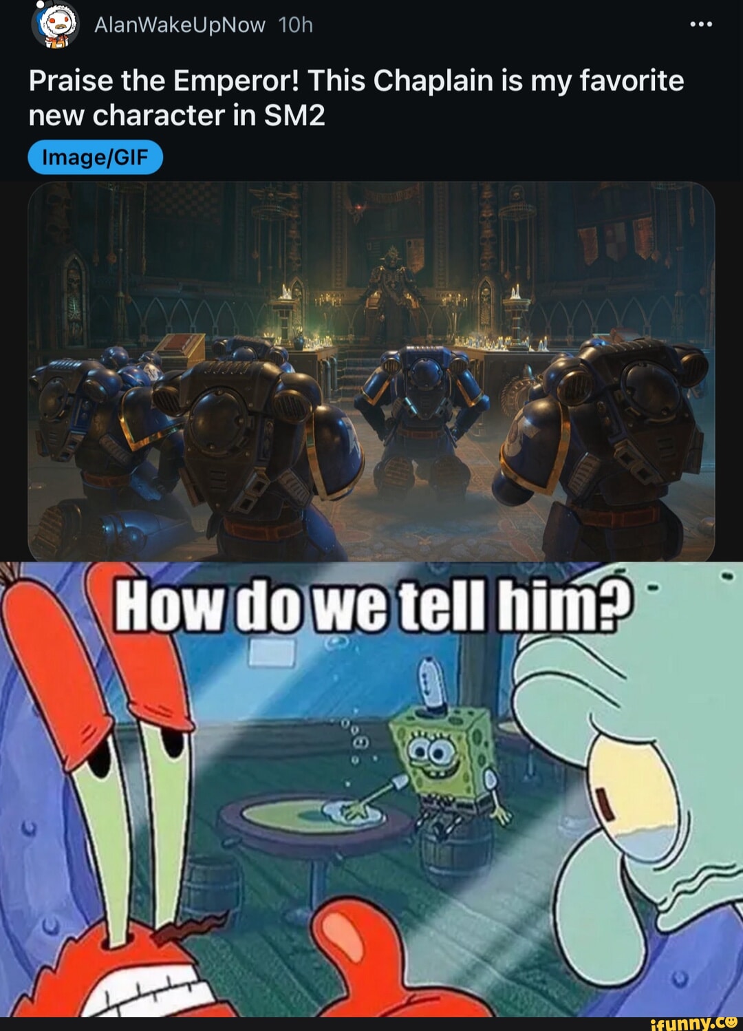 AlanWakeUpNow Praise the Emperor! This Chaplain is my favorite new ...