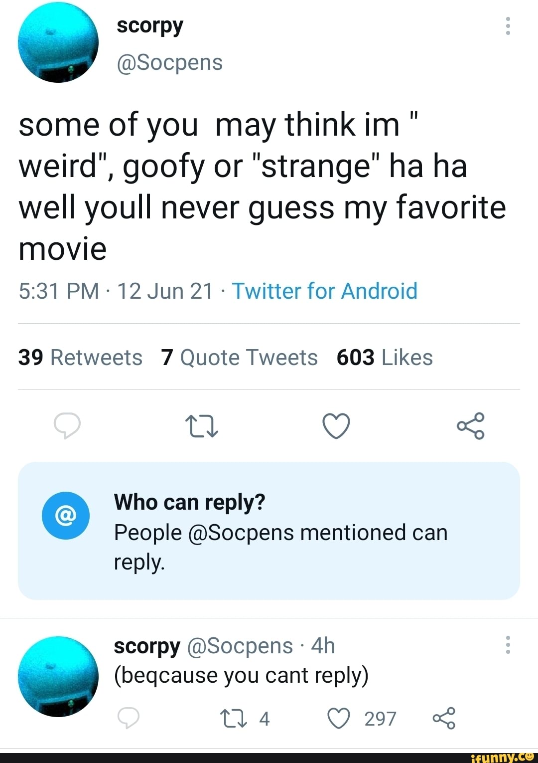 Some of you may think im" weird", goofy or "strange" ha ha well youll ...