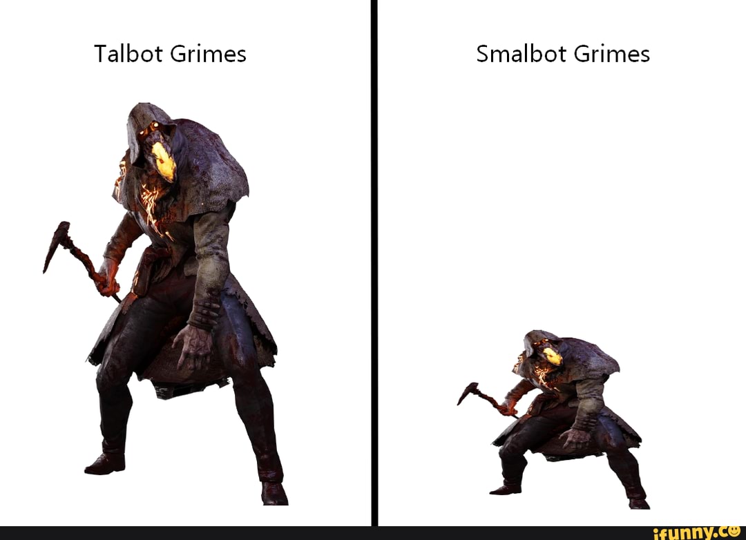 Talbot Grimes Smalbot Grimes - iFunny