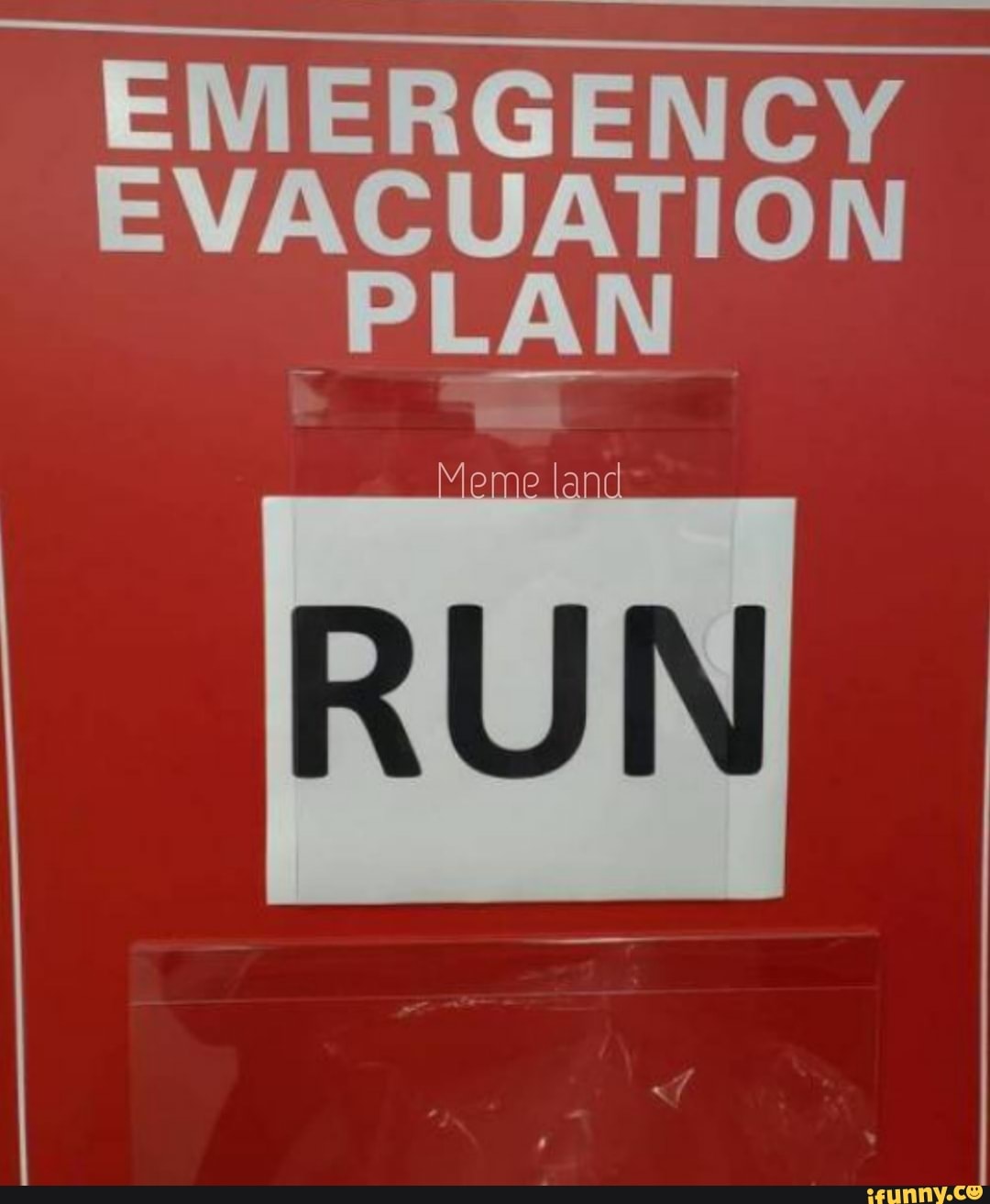 EMERGENCY EVACUATION PLAN Meme land RUIN - iFunny