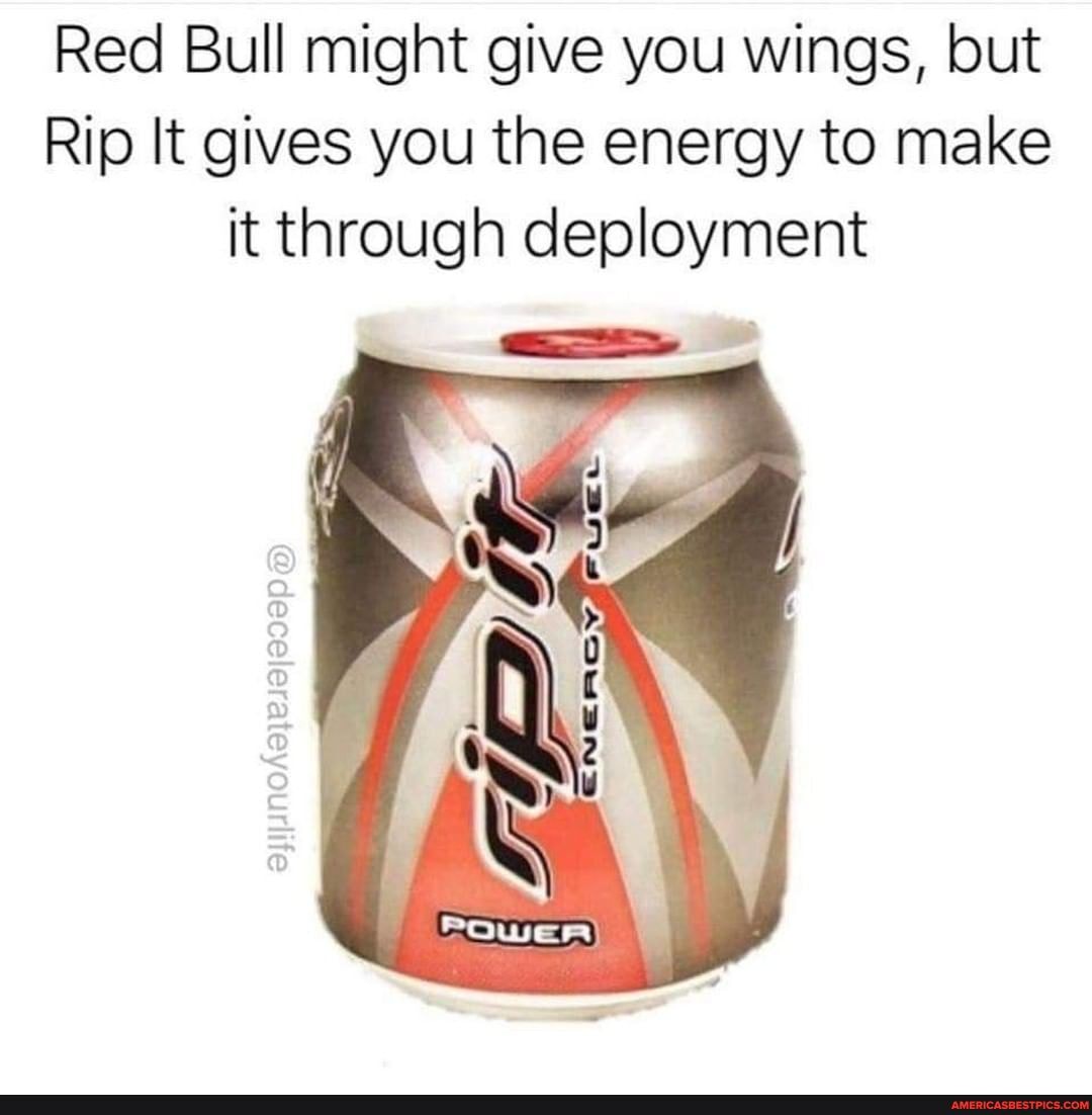 Chapi - Red Bull might give you wings, but Rip It gives you the energy ...