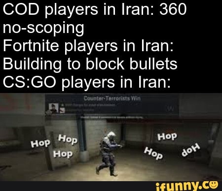 COD players in Iran: 360 no-scoping Fortnite players in Iran: Building ...