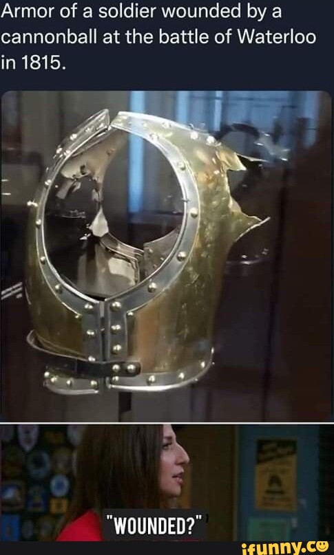 Armor of a soldier wounded by a cannonball at the battle of Waterloo in ...