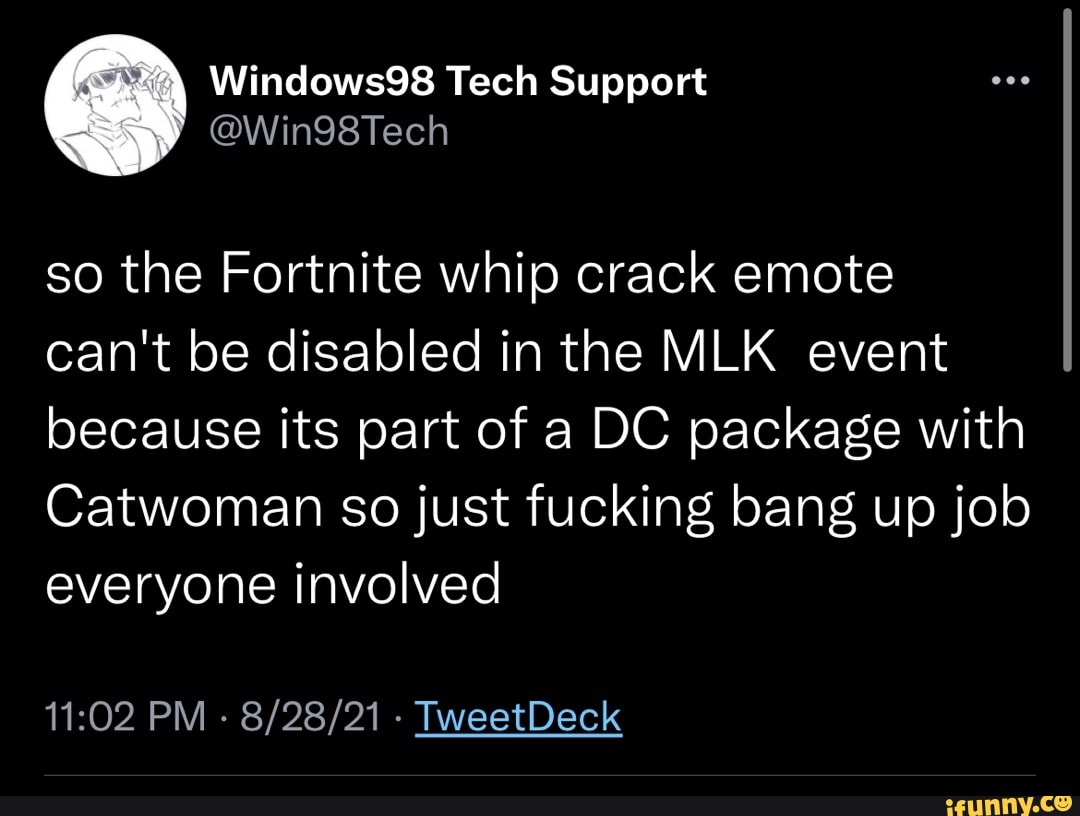 So the Fortnite whip crack emote can't be disabled in the MLK event ...