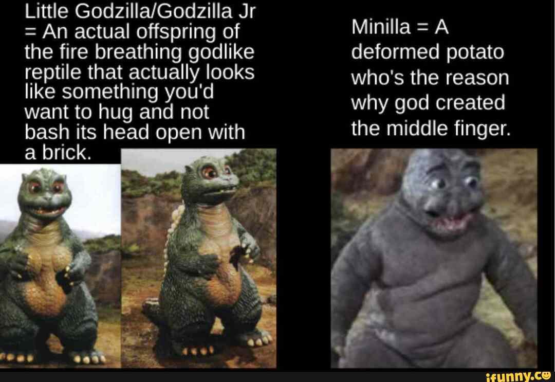 Godzillajr memes. Best Collection of funny Godzillajr pictures on iFunny