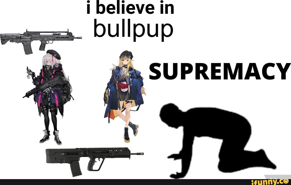 Bullpup memes. Best Collection of funny Bullpup pictures on iFunny