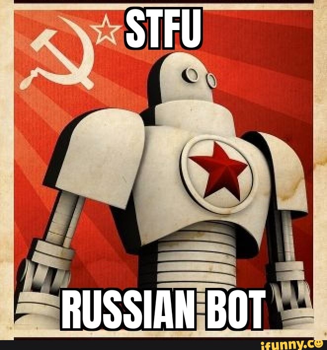 Russianbots memes. Best Collection of funny Russianbots pictures on iFunny