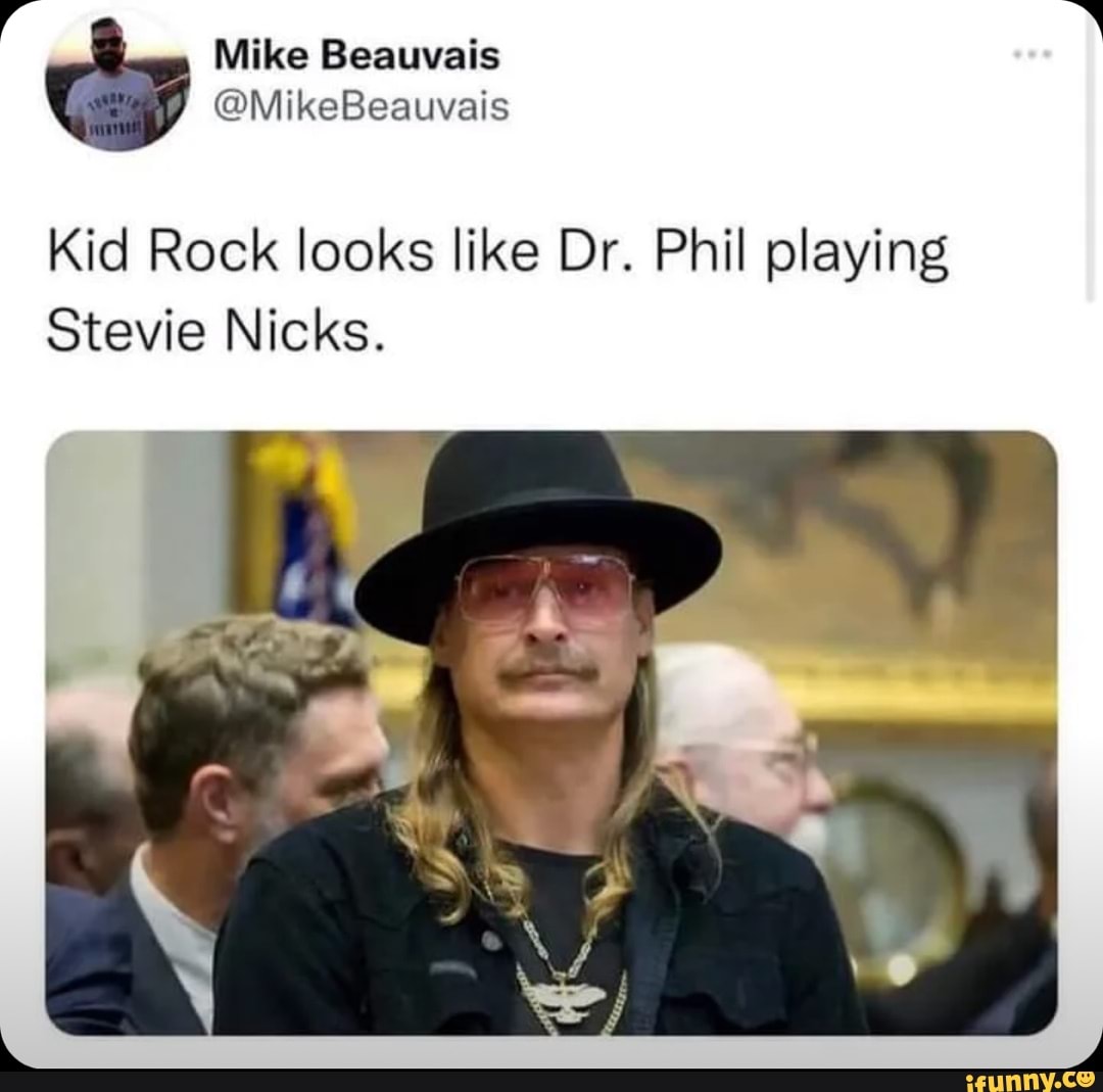 Mike Beauvais wy @MikeBeauvais Kid Rock looks like Dr. Phil playing ...