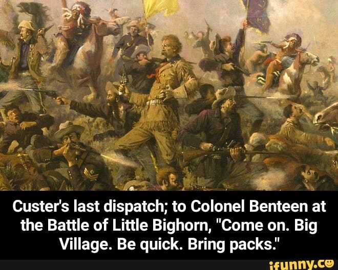 Custers memes. Best Collection of funny Custers pictures on iFunny