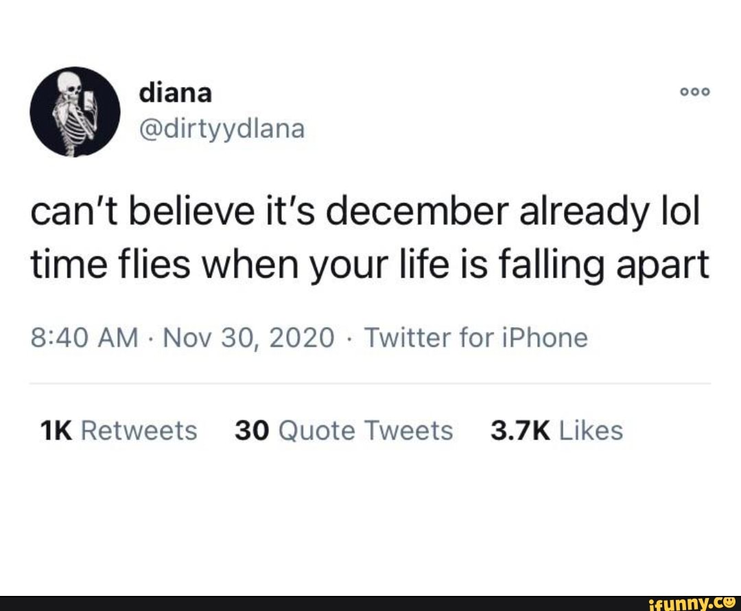 Can't believe it's december already lol time flies when your life is ...