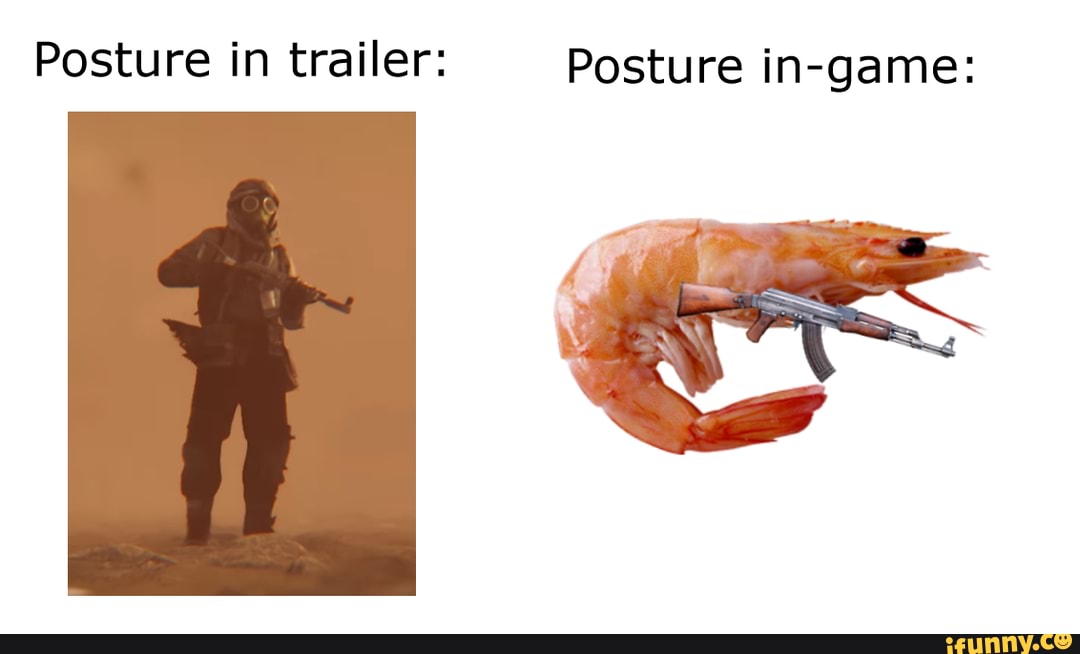 Posture in trailer: Posture in-game: - iFunny