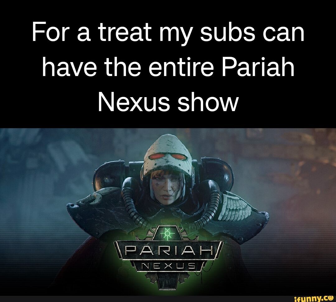 Pariah memes. Best Collection of funny Pariah pictures on iFunny