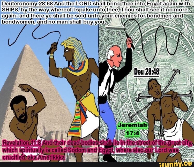 Deuteronomy 28: 68 And the LORD sh SHIPS, by the way whereof I spake unto thee 5,1‘h again: and ...