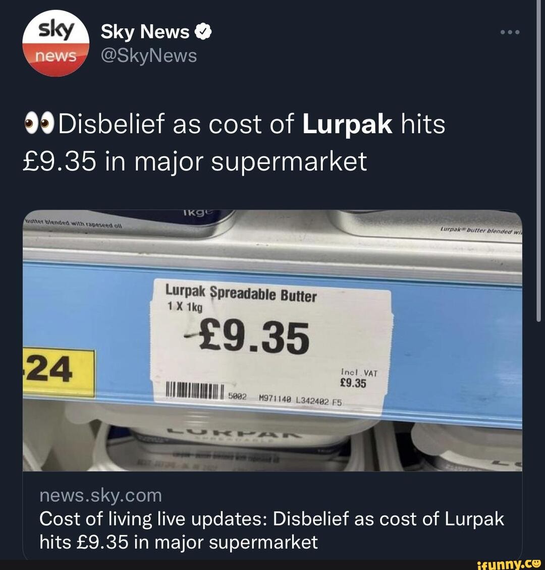 Lurpak memes. Best Collection of funny Lurpak pictures on iFunny