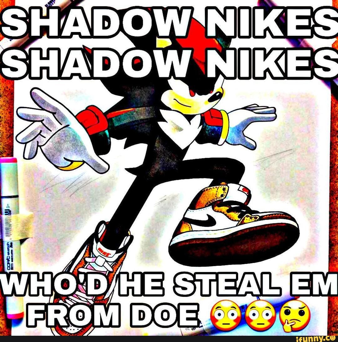 Shadow_the_hedgehog memes. Best Collection of funny Shadow_the_hedgehog ...