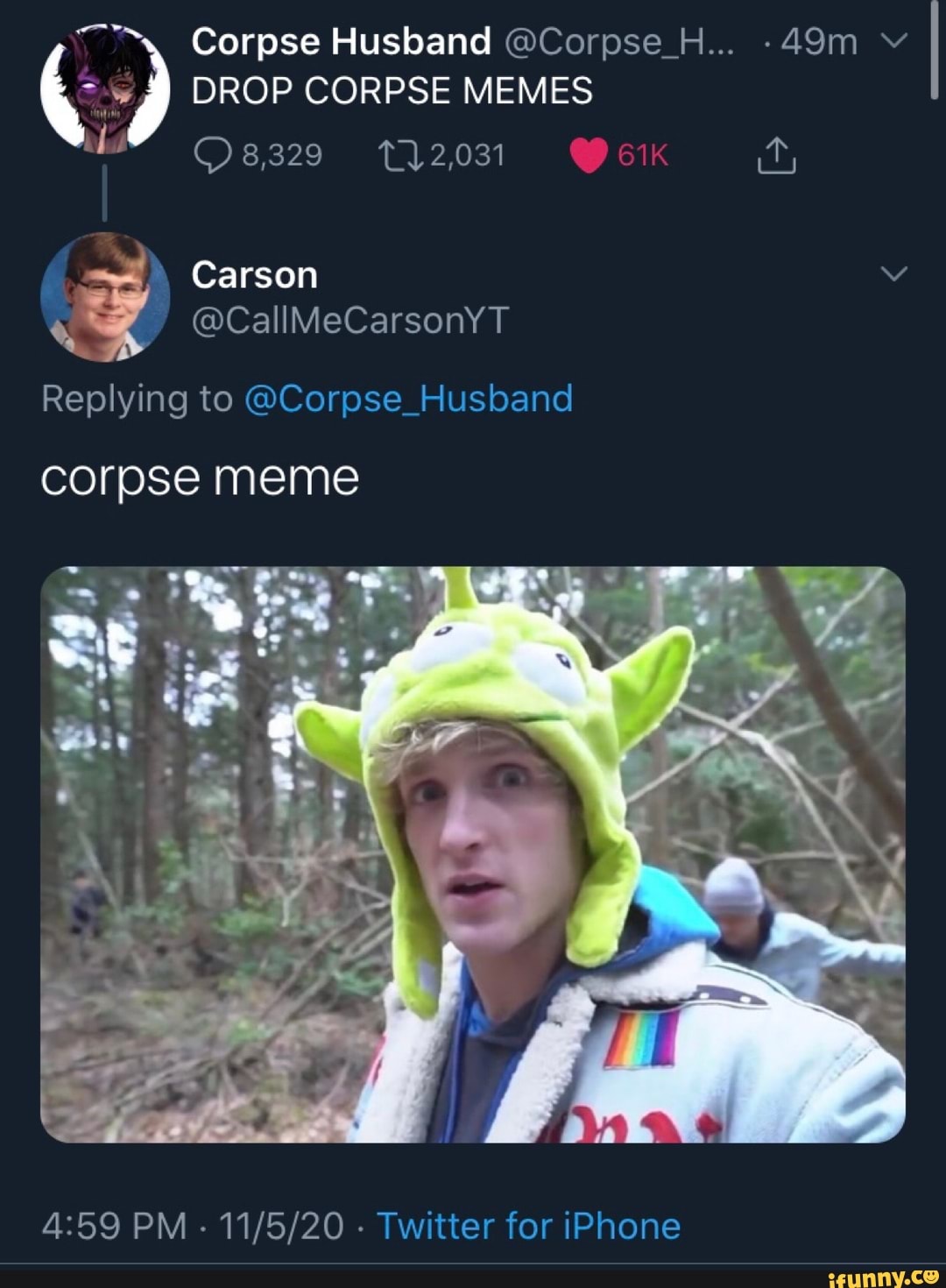 Corpse Husband @Corpse_H... v DROP CORPSE MEMES 2,031 Carson Replying ...