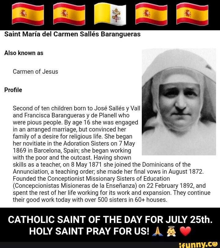 Saint Maria del Carmen Salls Barangueras Also known as Carmen of Jesus ...